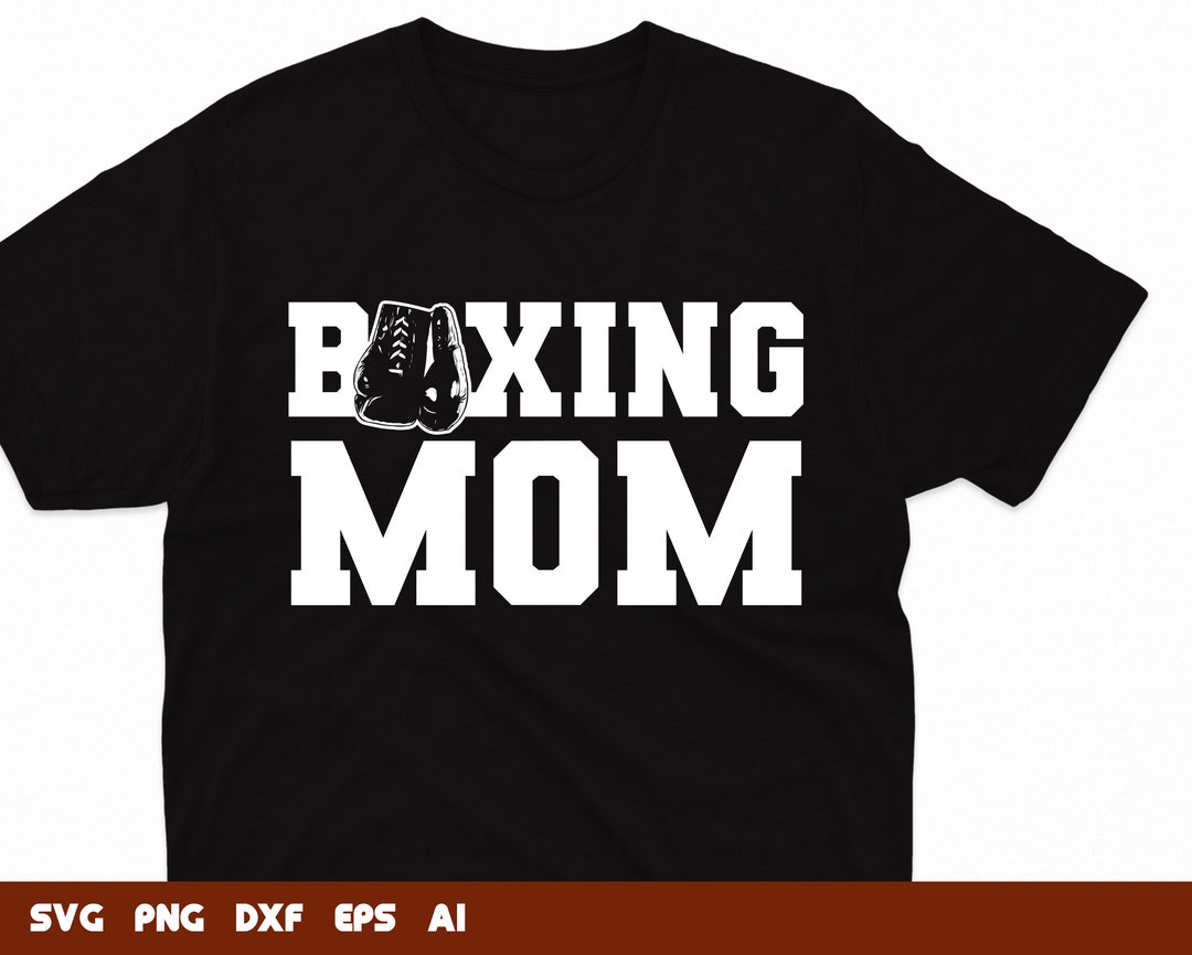 Boxing Mom Svg, Boxing Gloves Svg, Boxing Silhouette, Boxer Svg, Boxing ...