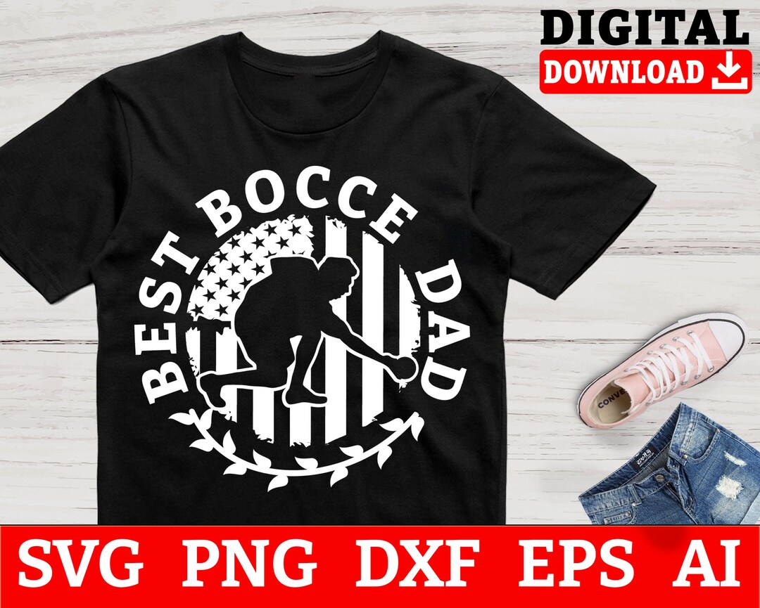Bocce Svg Files Best Bocce Dad Bocce Svg, Bocce Cut File, Svg Files for ...