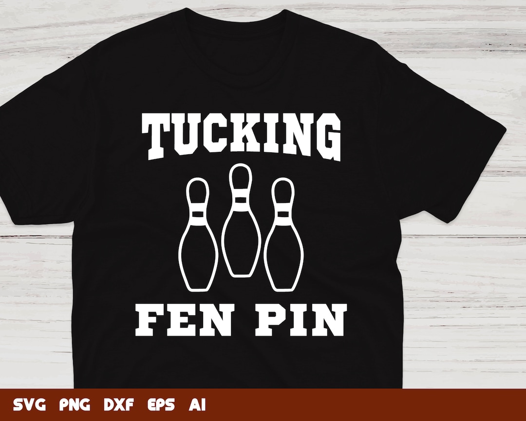 Tucking Fen Pin Bowling SVG: Cricut Cut File (commercial Use) - Etsy