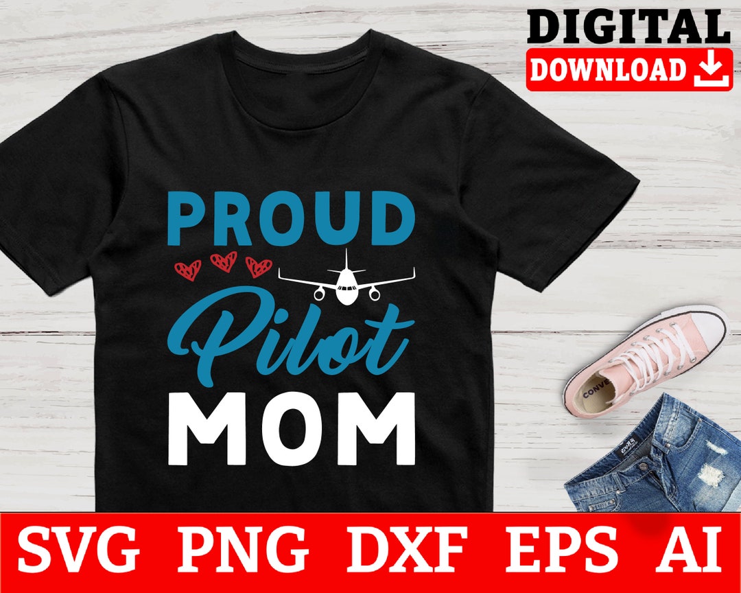 Proud Pilot Mom Pilot Svg Files - Airplane Svg, Jet Plane Svg, Pilot ...