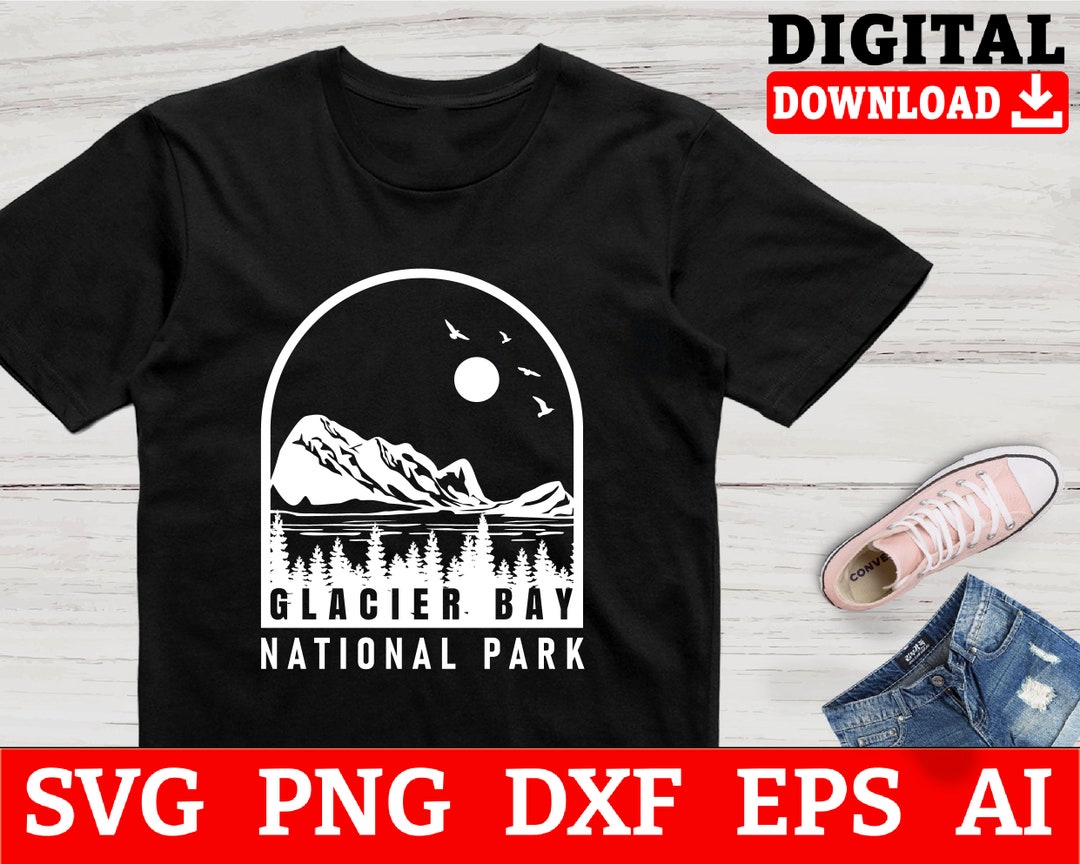 Glacier Bay National Park Svg Files National Park Svg, Camping Svg ...