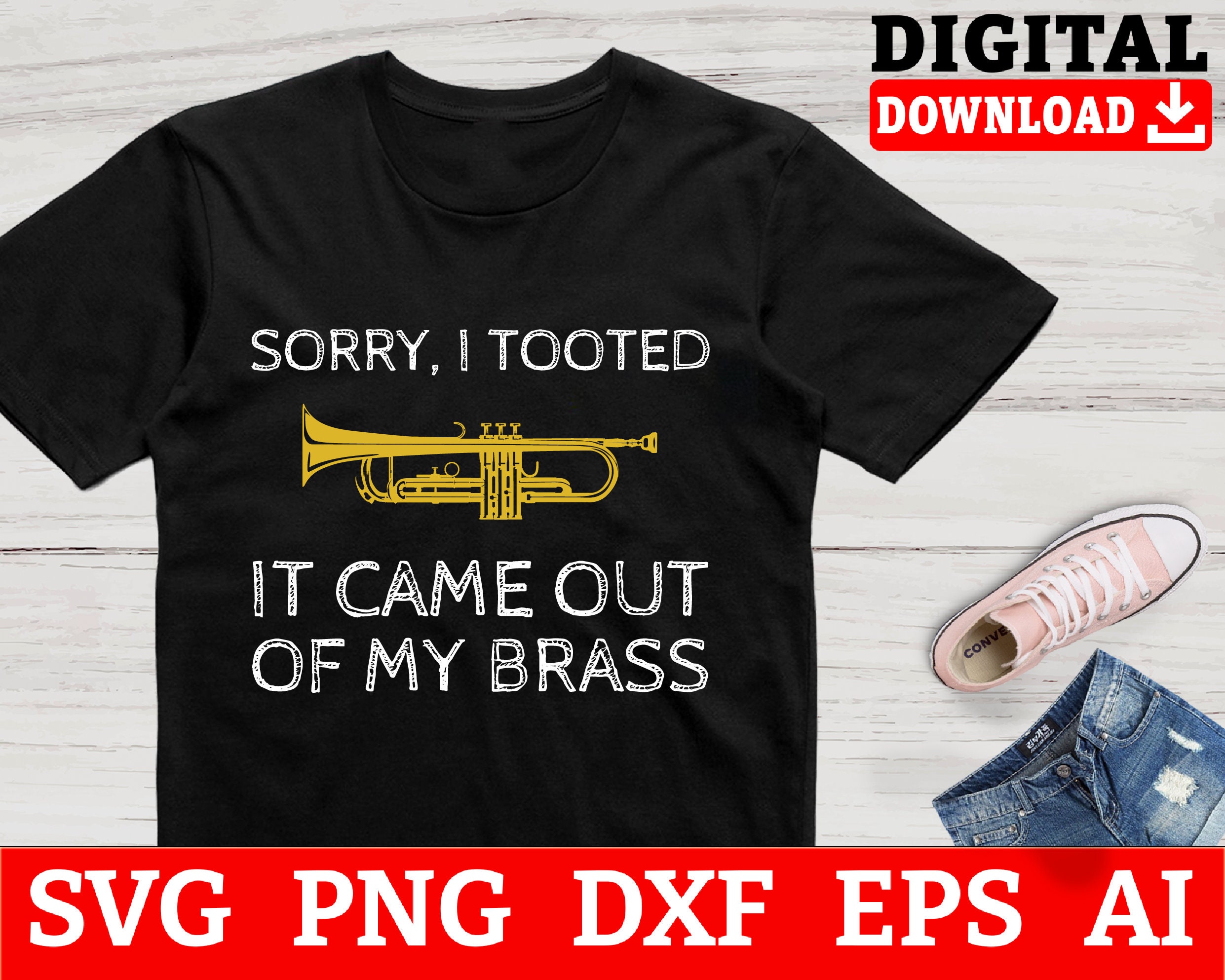 Sorry I Tooted Trumpet SVG: Funny Music Design (digital Download) - Etsy