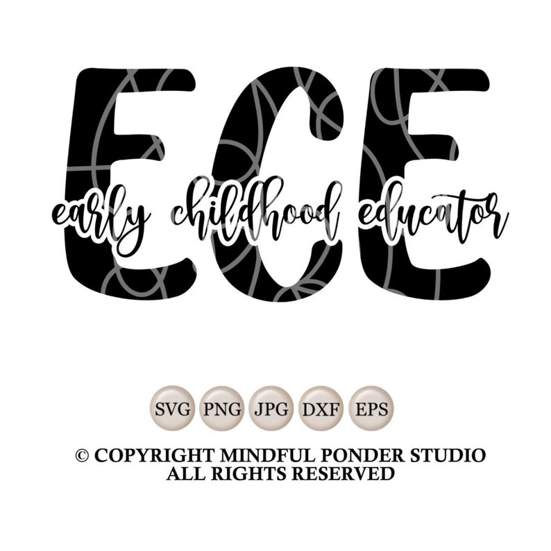 Ece Early Childhood Educator| SVG, PNG, DXF Silhouette Cameo and Cricut ...