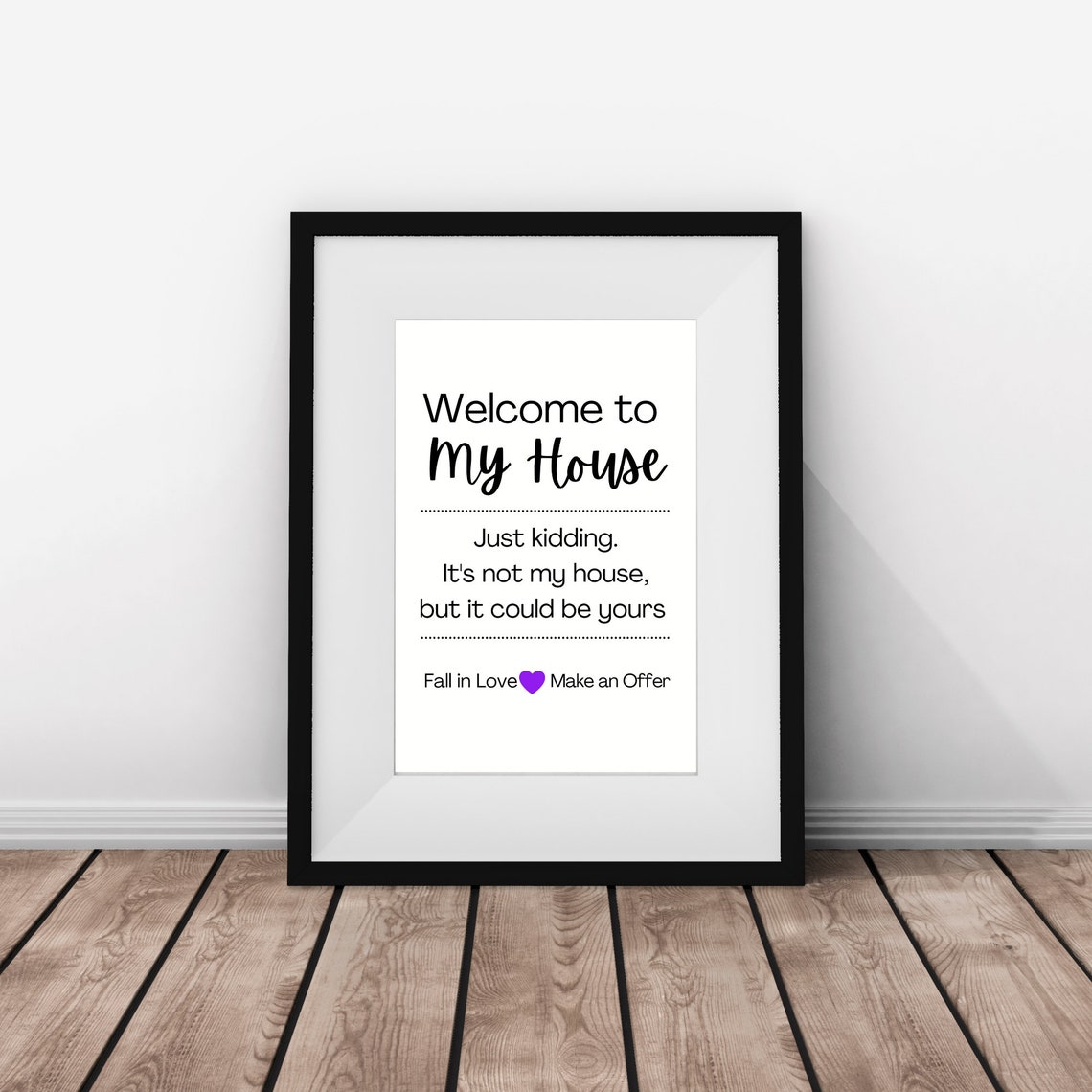Funny Open House Sign Open House Welcome Sign Real Estate Listing Print ...