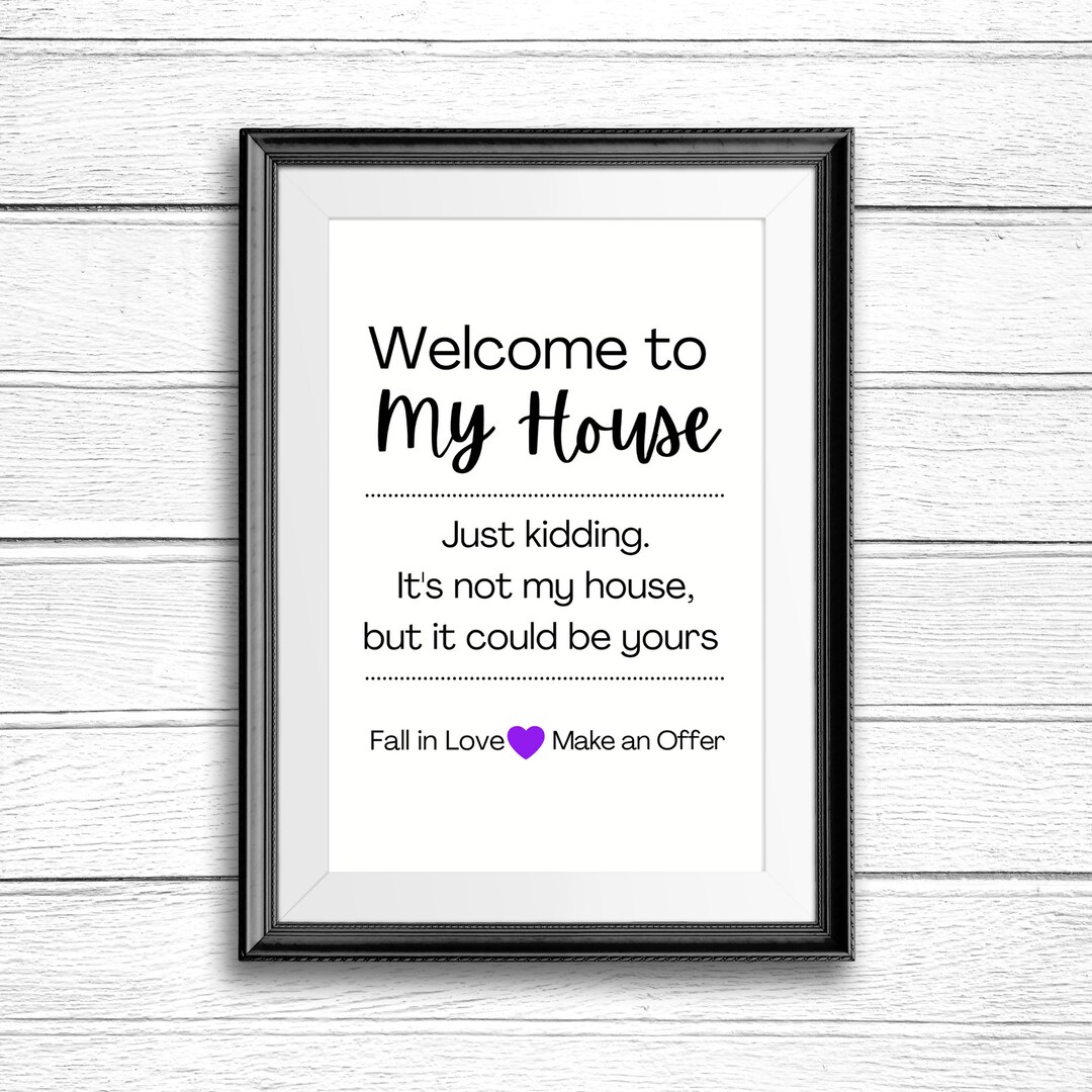 Funny Open House Sign | Open House Welcome Sign | Real Estate Listing ...