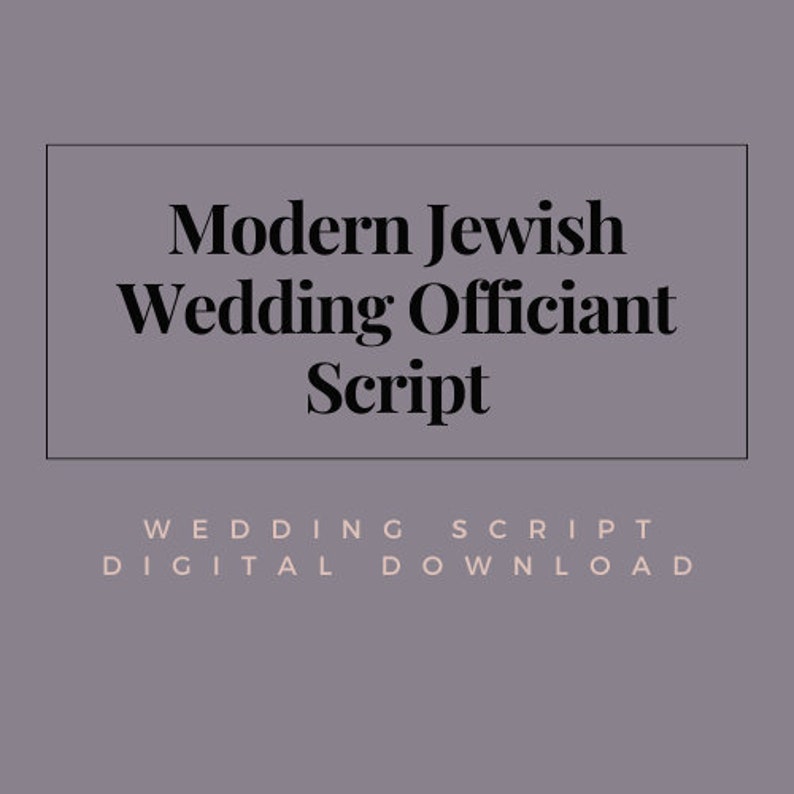 Modern Jewish Ceremony Script | Happily Ever After | Celebrant Script ...
