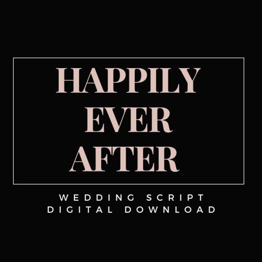 Wedding Ceremony Officiant Script | Happily Ever After | Celebrant ...