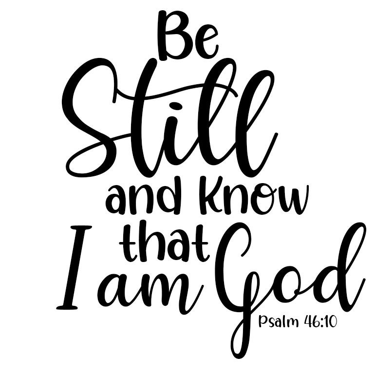 Be Still and Know SVG, - Etsy