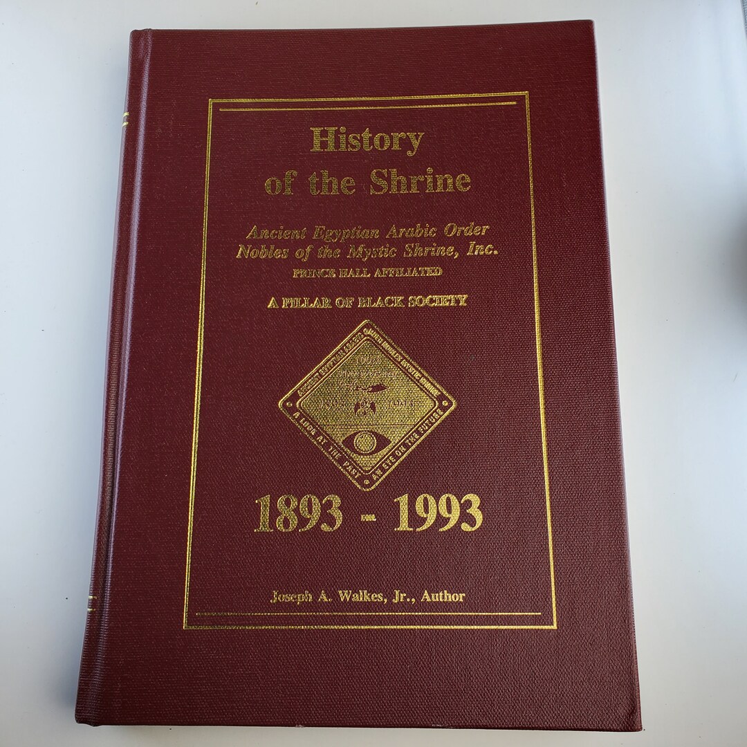1st Edition History of the Shrine Ancient Egyptian Arabic Order A ...