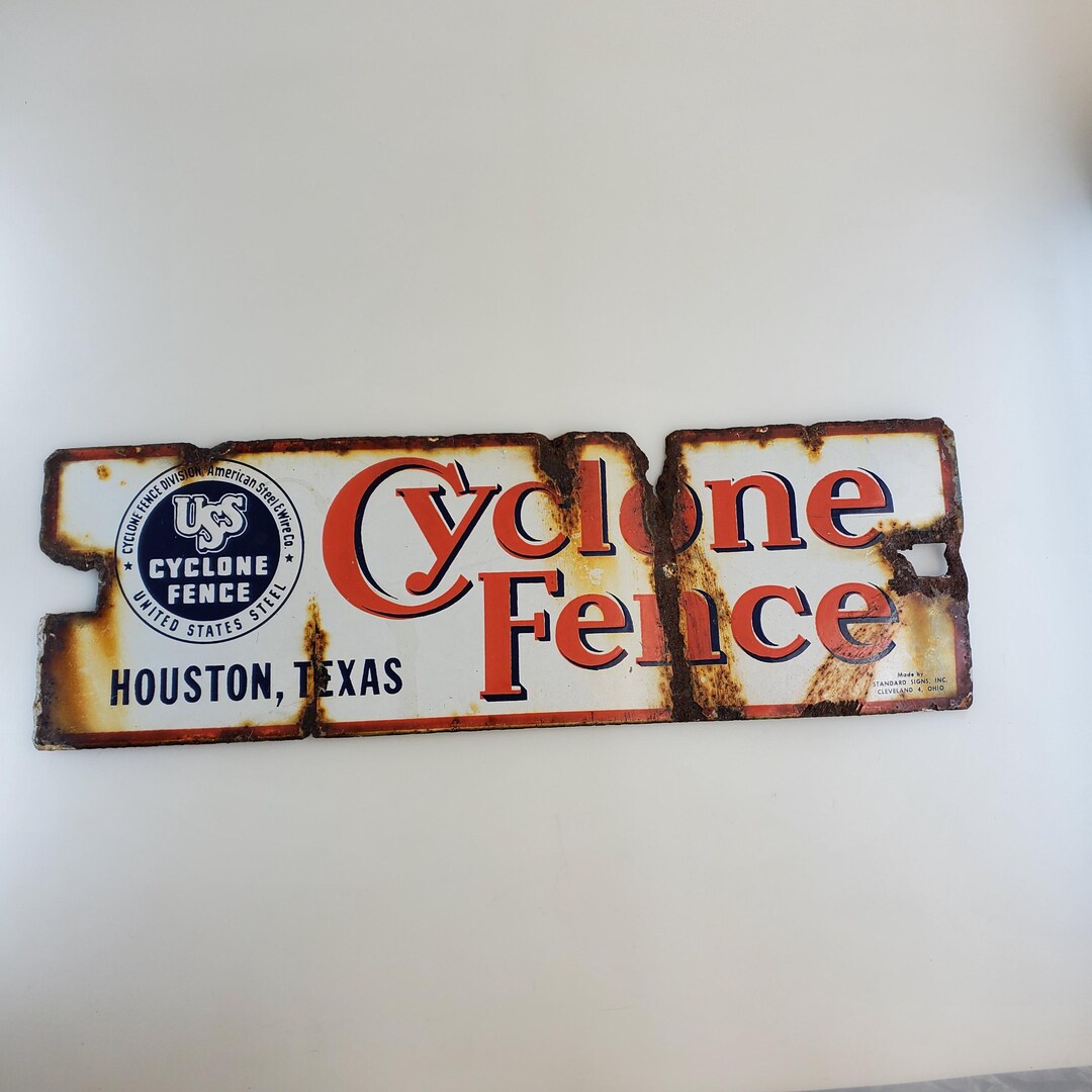 Vintage Porcelain Sign United States Cyclone Fence in Houston, Texas ...