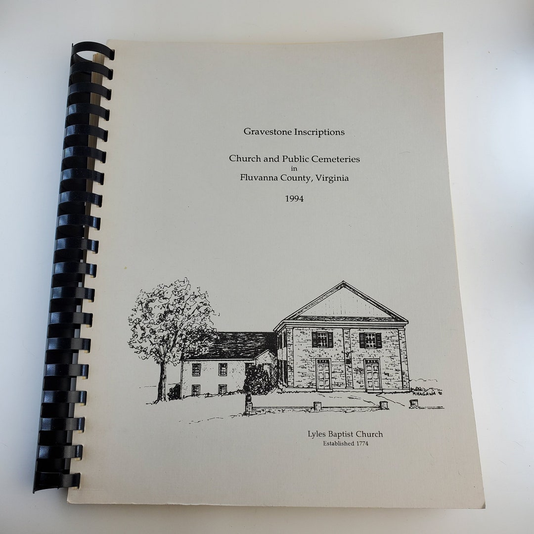 1994 Gravestone Inscriptions of Church & Public Cemeteries in Fluvanna ...