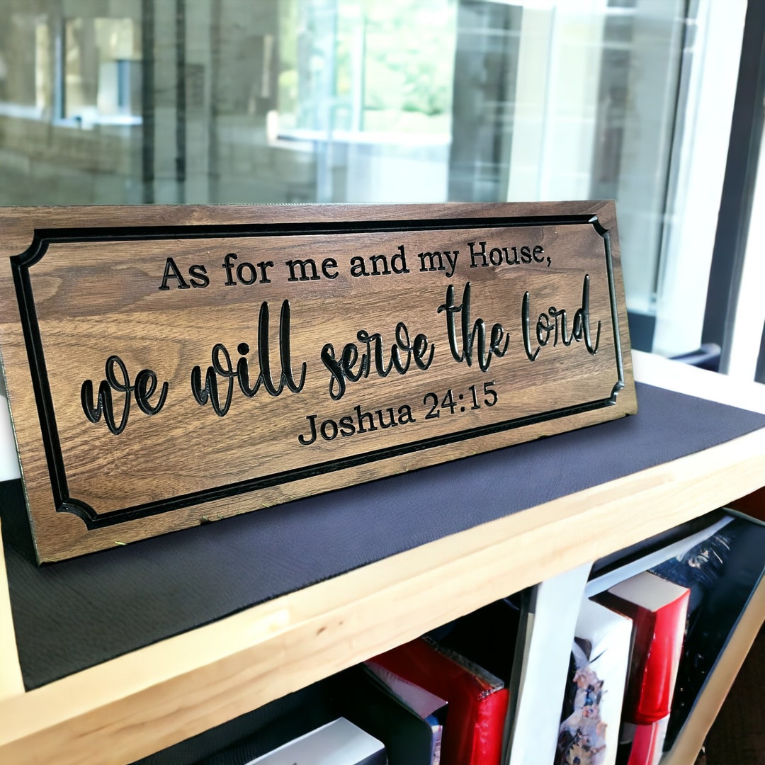Scripture Sign as for Me and My House Sign We Will Serve the Lord Long ...