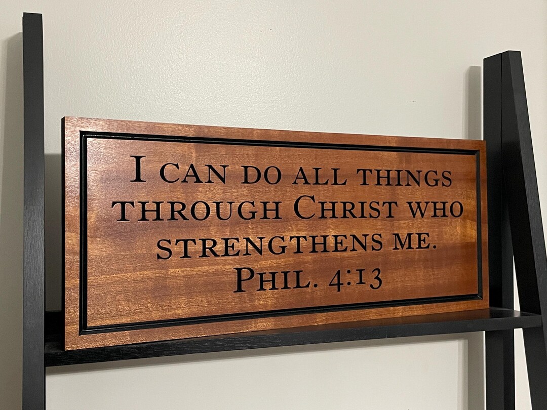 Philippians 413 Scripture Sign - Bible Verse Home Decor - Inspirational ...