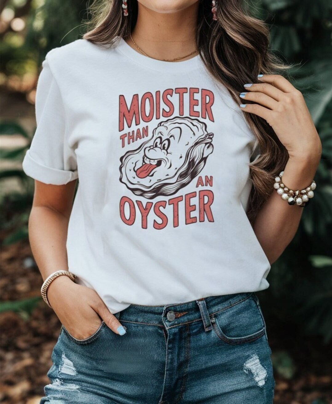 Funny Innuendo Moister Than an Oyster Shirt, Birthday Gift for Her ...