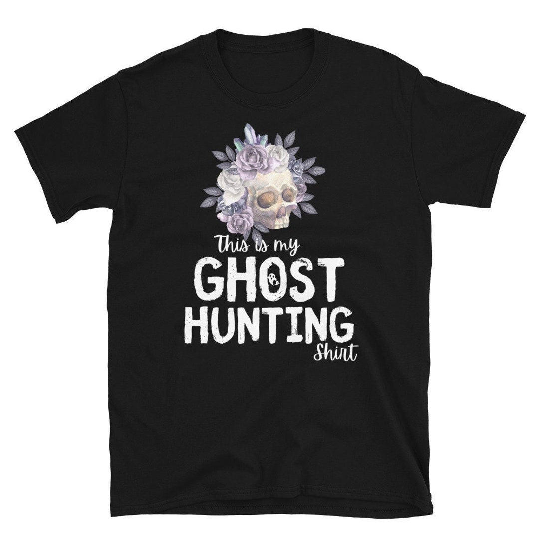 This is My Ghost Hunting Shirt Ghost Hunter T Shirt | Phasmophobia ...