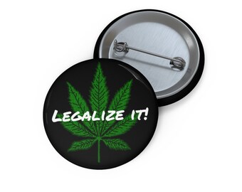 Legalize It Pin - Etsy