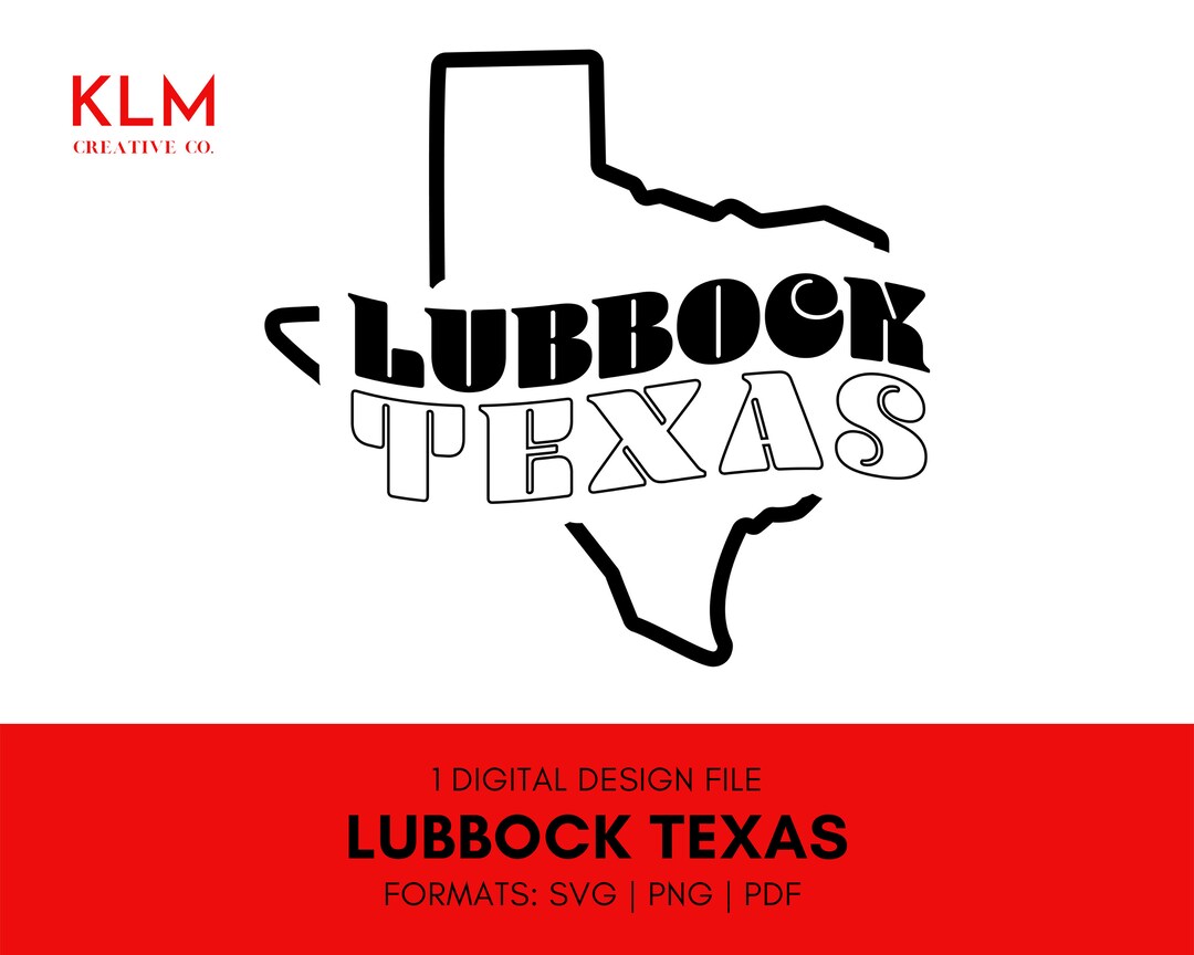 Lubbock Texas Svg Lubbock Texas Clipart Lubbock Svg Lubbock TX Svg ...