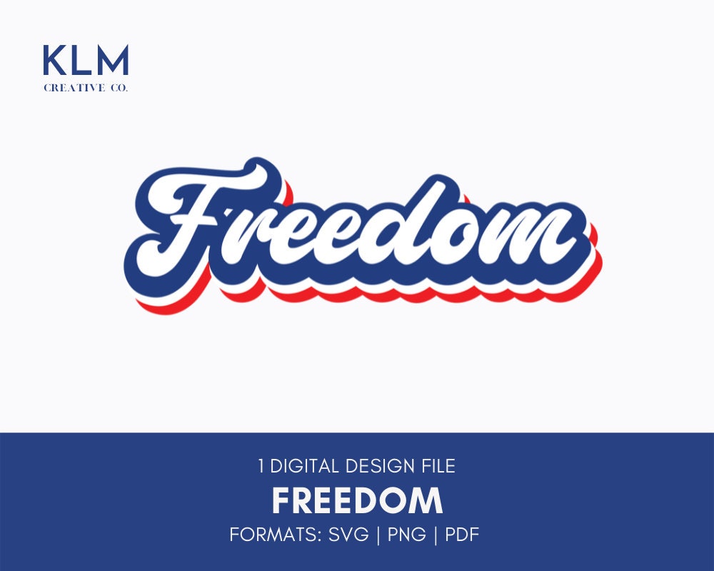Freedom Svg | Freedom Clipart | Freedom USA Svg | 4th of July Svg | 4th ...
