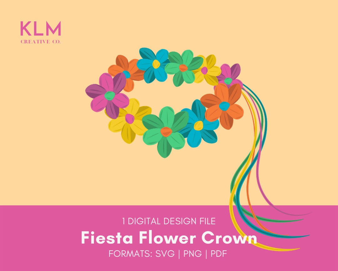 Fiesta Flower Crown Svg Fiesta Flower Crown Clipart Flower Crown Svg ...