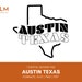 Austin Texas Svg | Austin Texas Clipart | Austin Svg | Austin TX Svg ...