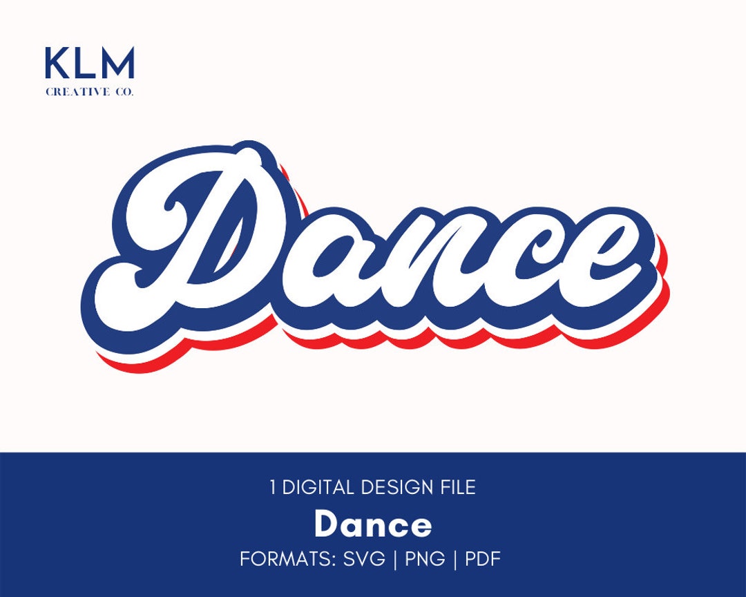 Dance Svg | Dance Clipart | Dance Word Svg | Dance Team SVG | Dancing ...