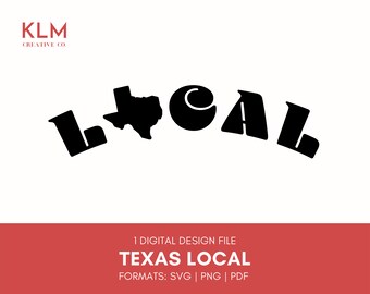 Texas Local Svg Texas Local Clipart Local Svg TX Svg | Etsy