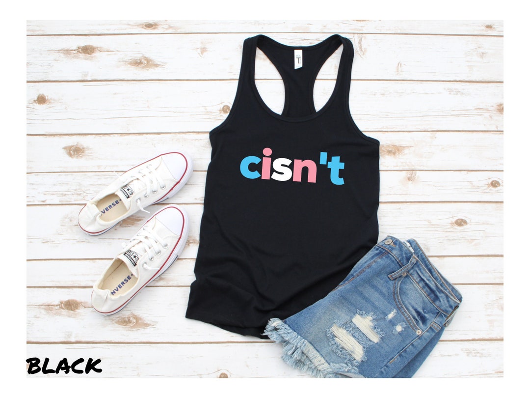 Transgender Tank Top, Trans Flag Cisn't Tanktop, Ftm Mtf Cisnt Gift ...