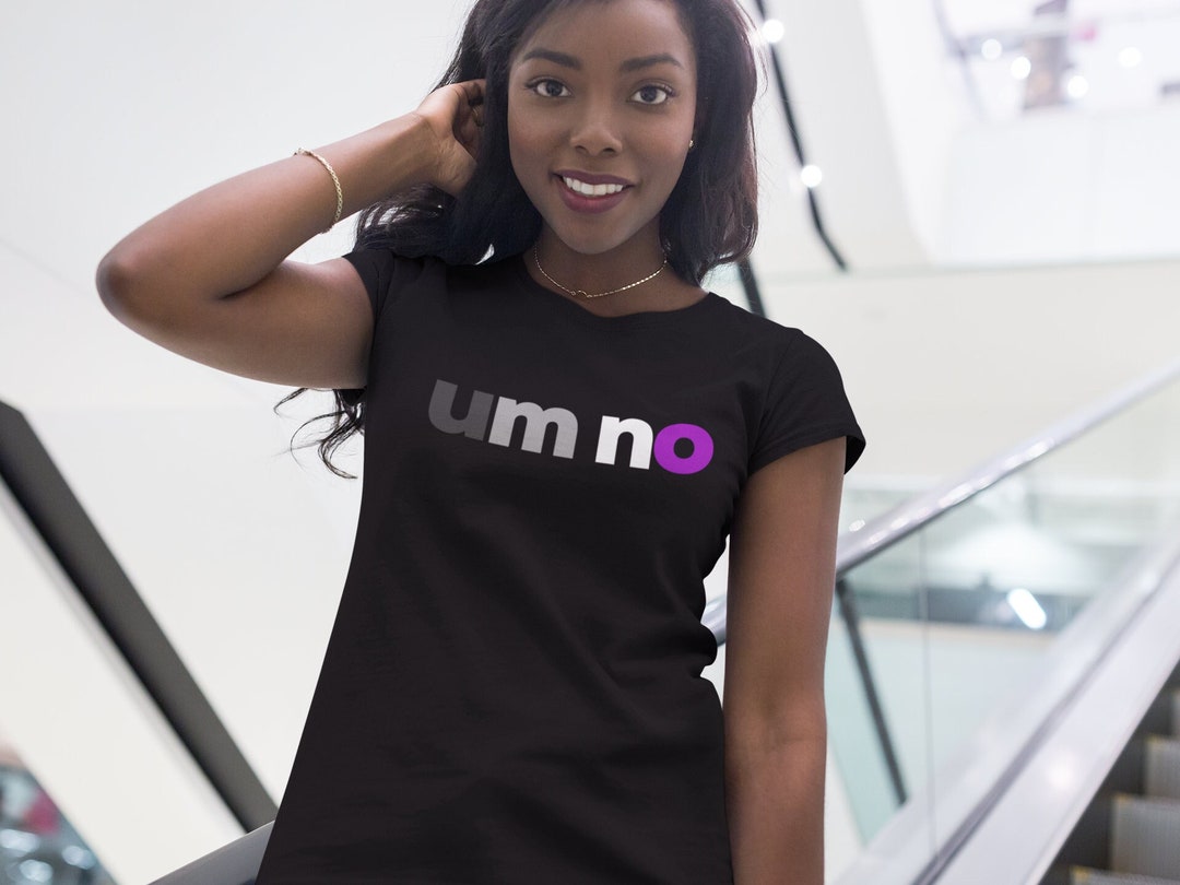 Asexual Um No Feminine Cut T Shirt Funny Ace T Lgbt Subtle Pride