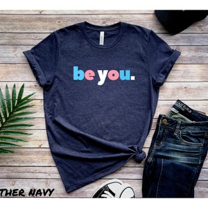 Transgender T Shirt, Trans Rights Flag, Be You Ftm Mtf Gift, Subtle ...