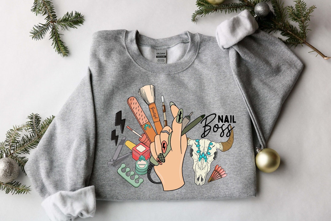 Nail Boss Sweatshirt, Nail Tech Shirt for Women, Manicurist Shirt ...