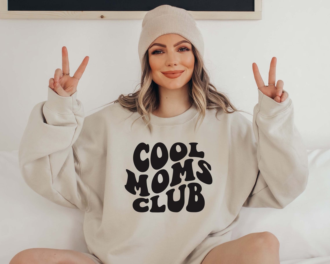 Cool Moms Club Sweatshirt Cool Mom Sweatshirt Mom Life - Etsy