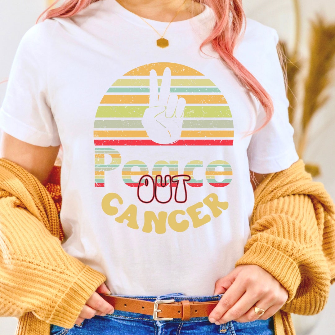 Peace Out Cancer Last Day Finished Treatment Shirt, Goodbye Chemo ...