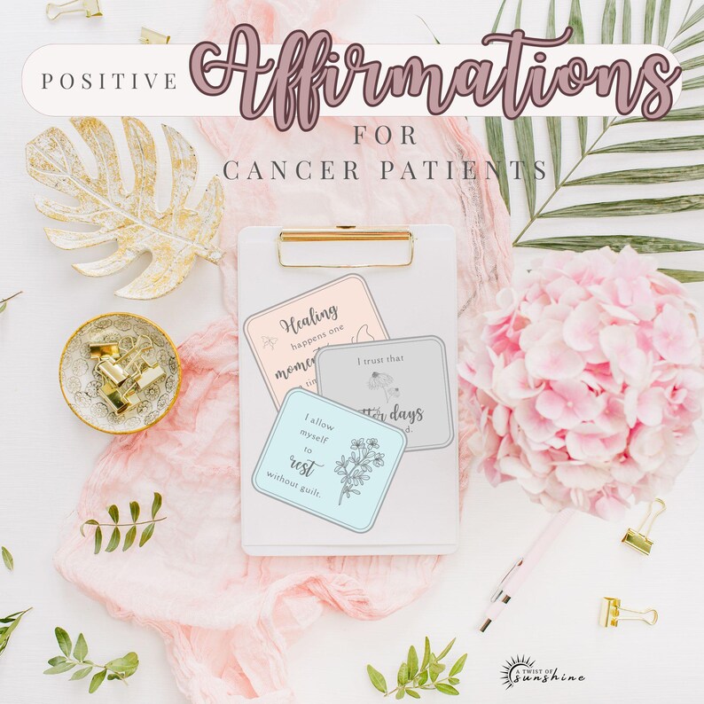 48 PRINTABLE AFFIRMATION CARDS for Cancer Patients | Positive ...