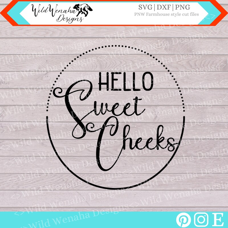 Hello Sweet Cheeks - Etsy UK