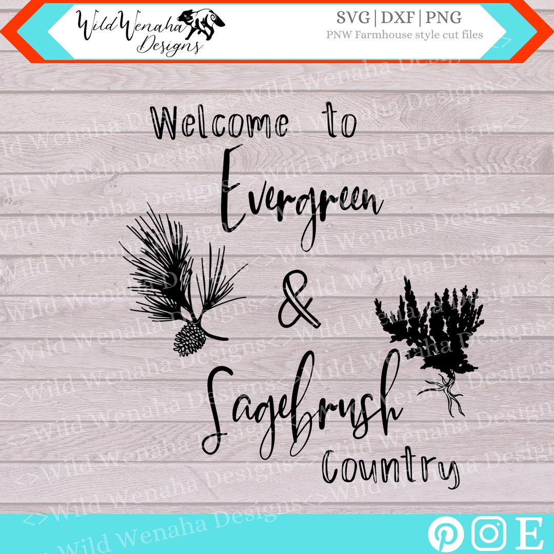 Welcome Sign Svg Vector Design, Welcome to Evergreen & Sagebrush ...