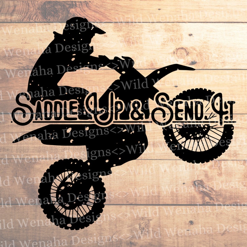 Dirt Bike Vector Svg, Motocross Rider, Send It Quote Shirt Design ...