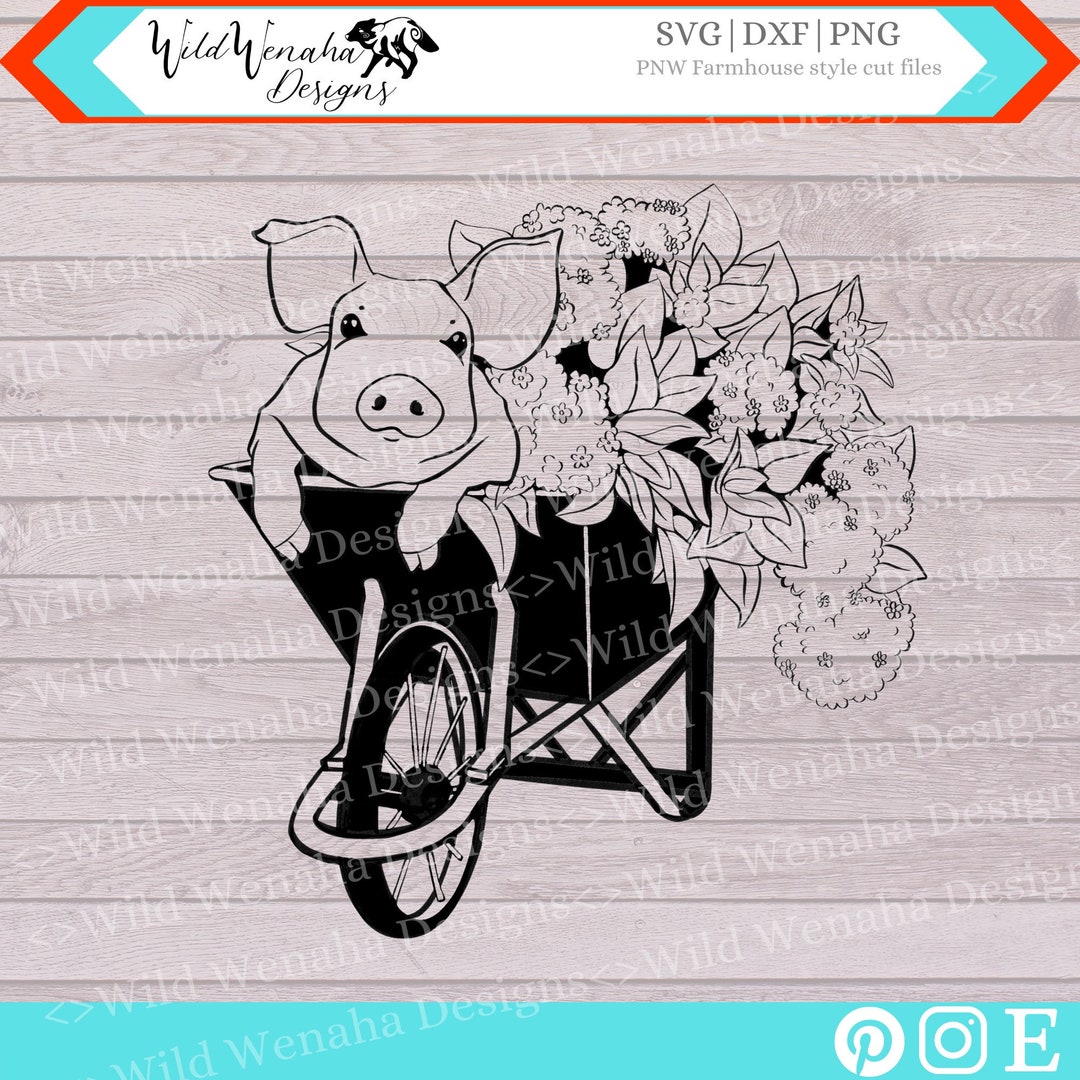 Pig SVG - Pig in Wheelbarrow Clipart- Flower Svg - Spring Pig Clipart ...