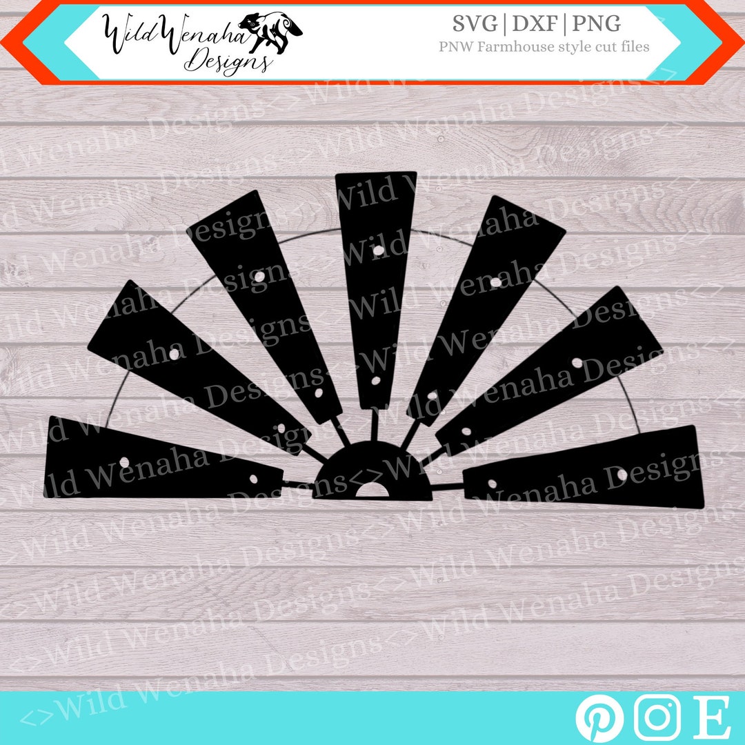 Windmill Svg - Farmhouse Png - Half Windmill Svg/png/dxf - Instant ...