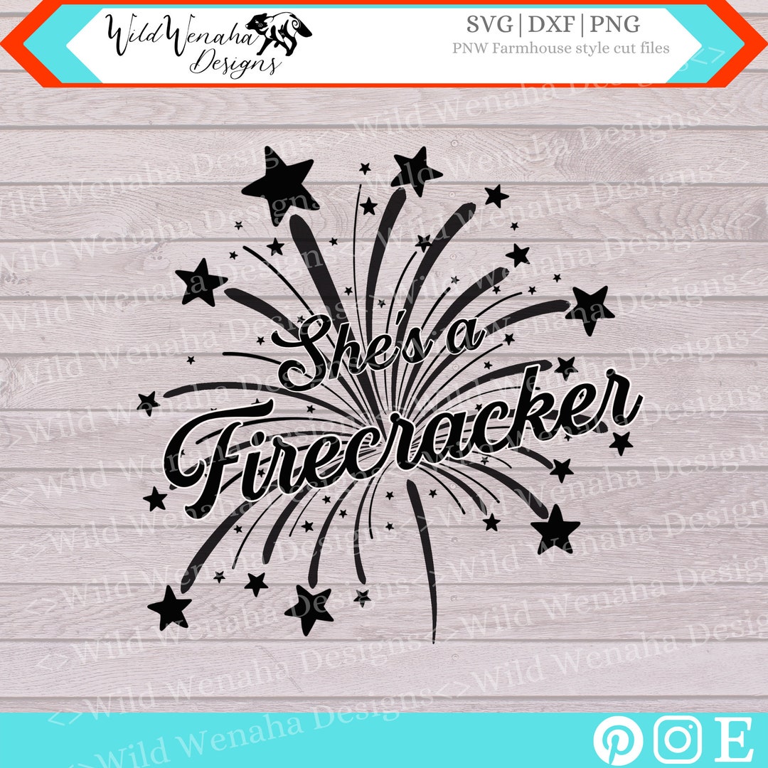 Firecracker Svg - She's a Firecracker Svg/png/dxf - Country Music Png ...