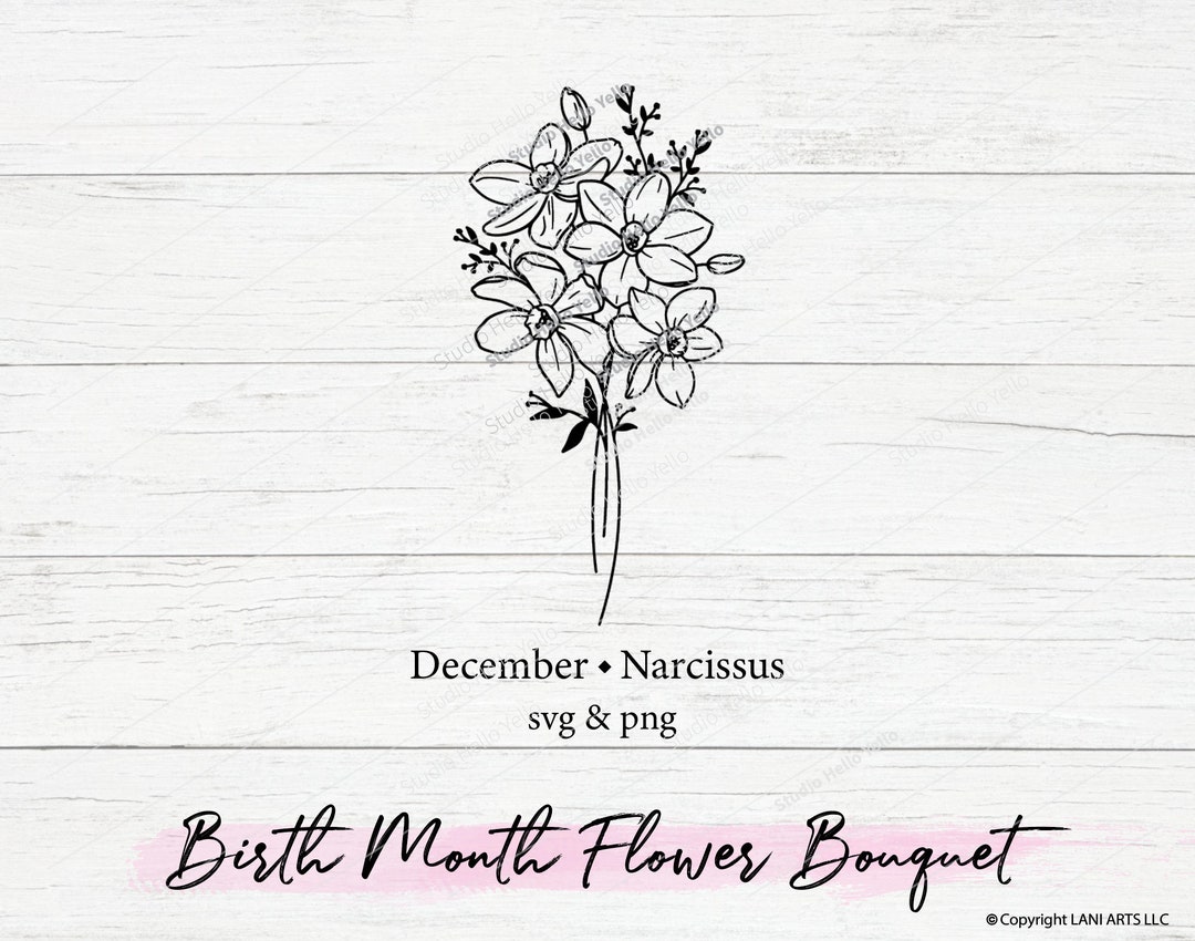 Birth Month Flower Bouquet Svg | December Narcissus | Flower Svg Floral ...