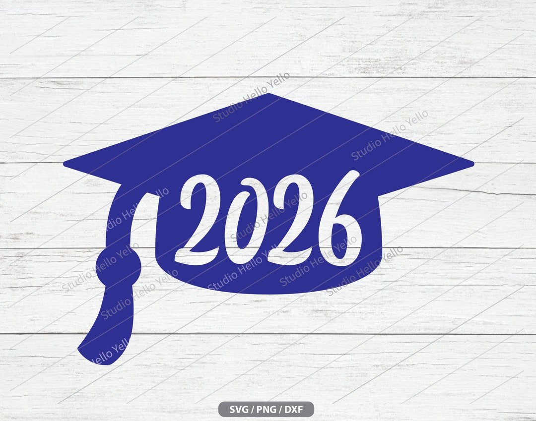 Blue 2026 Graduation Cap Svg Png Dxf Senior 2026 Svg Class of 2026 Svg ...