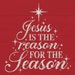 Jesus is the Reason for the Season, Christmas Svg, Christian Christmas ...