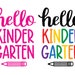 Hello Kindergarten Svg, Back to School Svg, First Day of School Svg ...