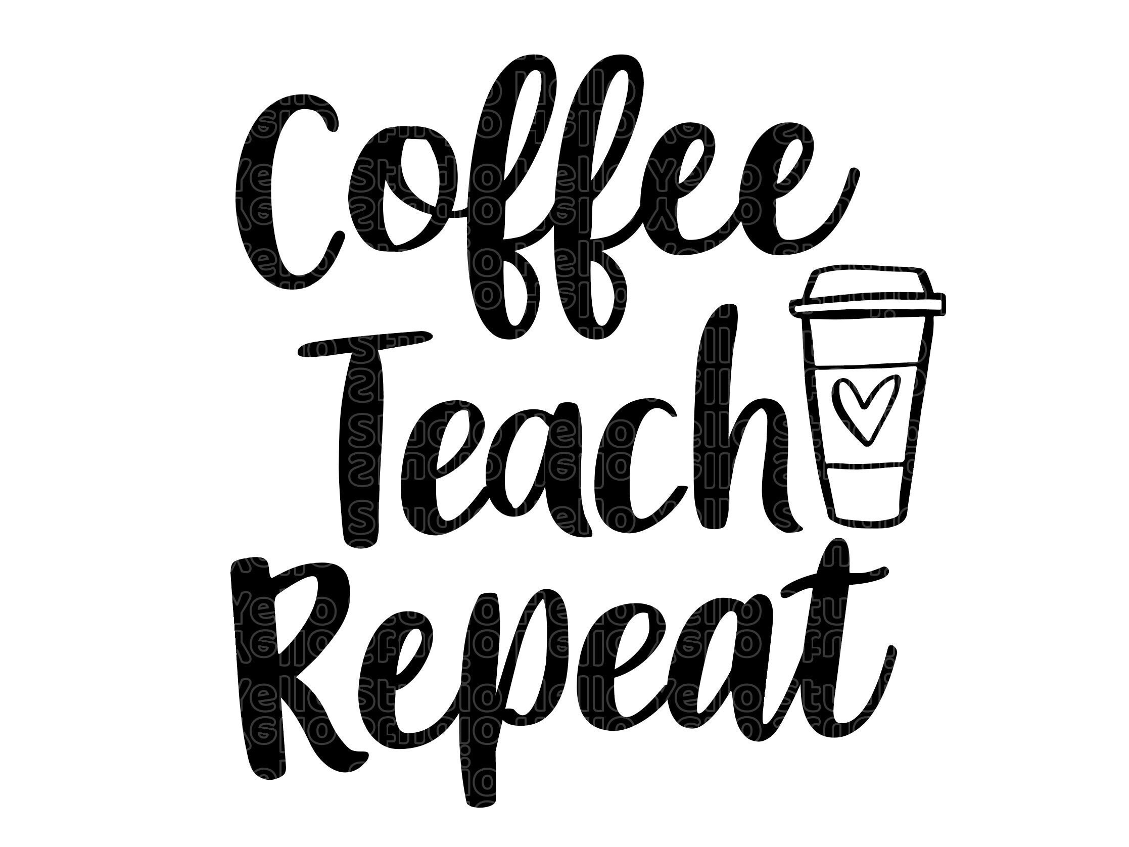 Coffee Teach Repeat SVG Teacher School Teach Back to School - Etsy