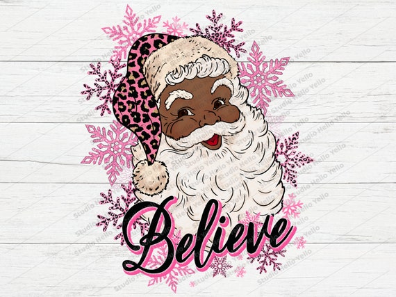Santa Believe Pngsanta Pngblack Santachristmas Pngsanta - Etsy