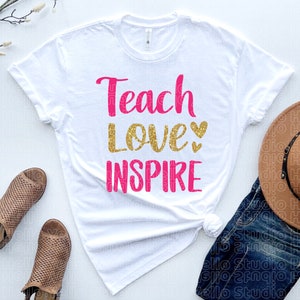 Teach Love Inspire SVG, Teacher SVG, Teacher Appreciation Gift Svg ...
