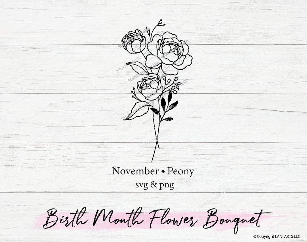 Birth Month Flower Bouquet Svg | November Peony | Flower Svg Floral Svg ...