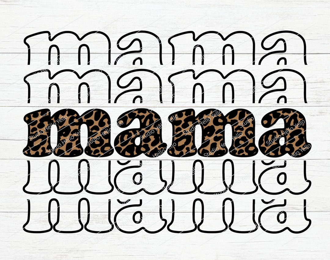 Mama Svg, Mama Png, Leopard Print Mama Svg, Mom Svg, Mothers Day Svg ...
