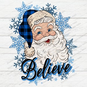 Santa Believe PNG, Santa Png, Christmas Png, Santa Sublimation Design ...