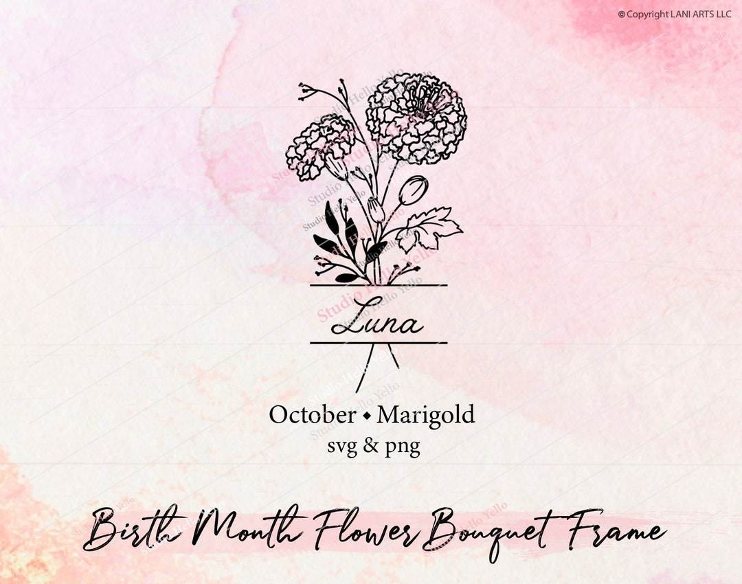 Birth Month Flower Bouquet Frame Svg Png | October Marigold | Flower ...